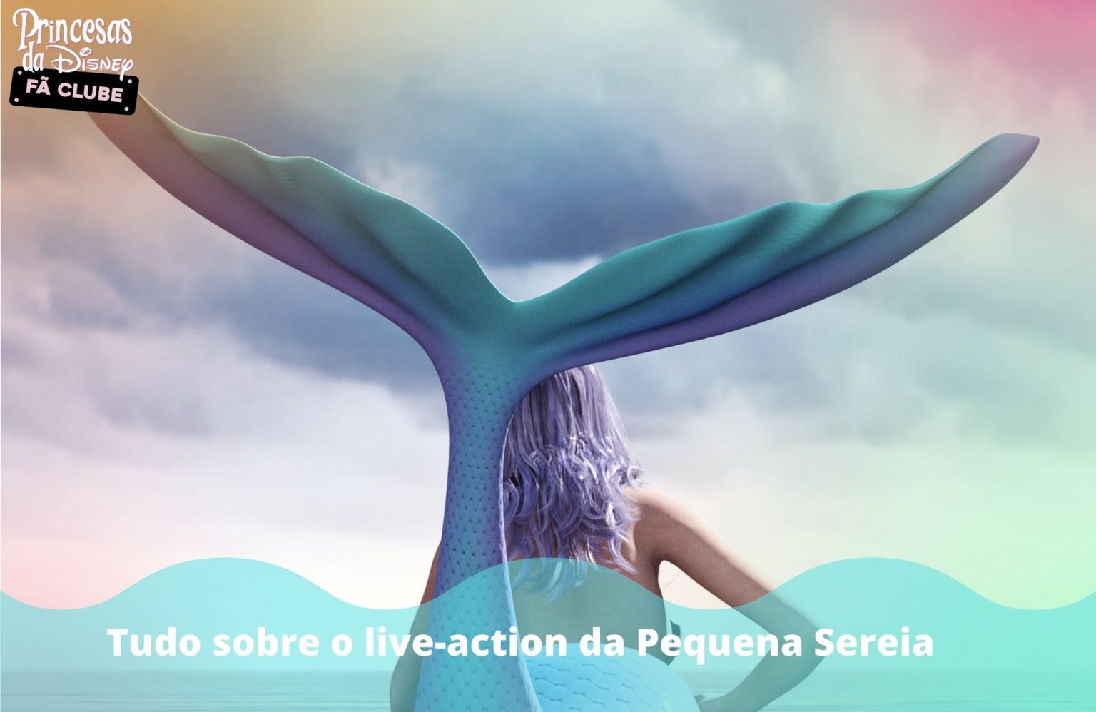 Descubra tudo sobre a Princesa Ariel