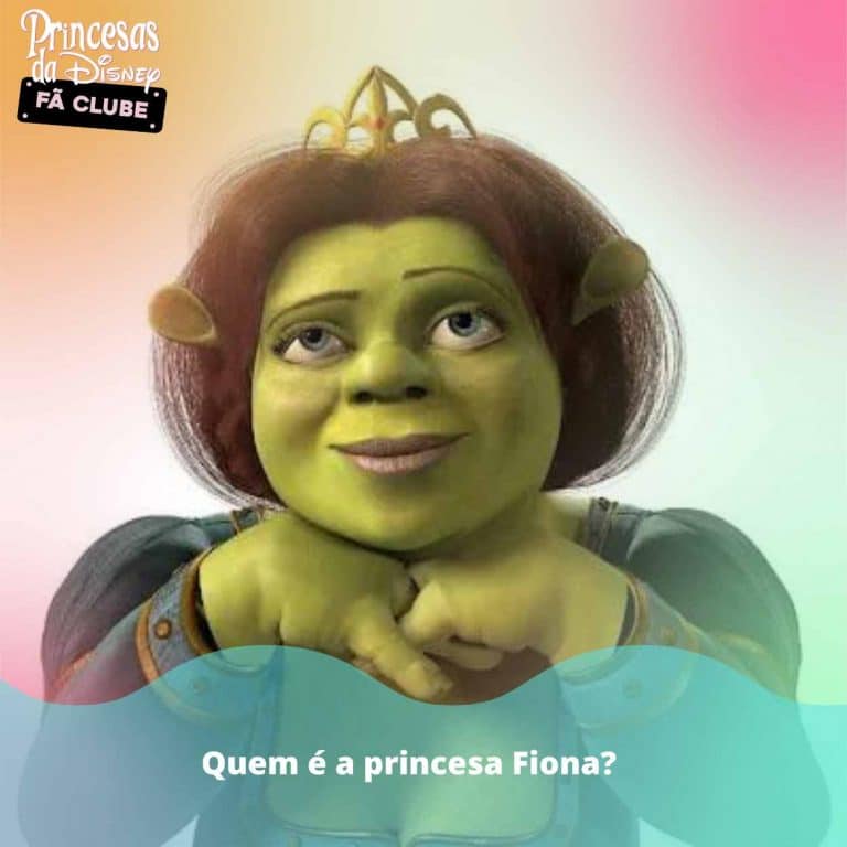 Princesa Fiona: qual a sua história e em quais filmes ela aparece?